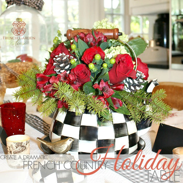CREATE A DRAMATIC FRENCH COUNTRY HOLIDAY TABLE - frenchgardenhouse