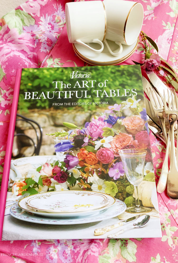 The Art of Beautiful Tables & Give Away - frenchgardenhouse